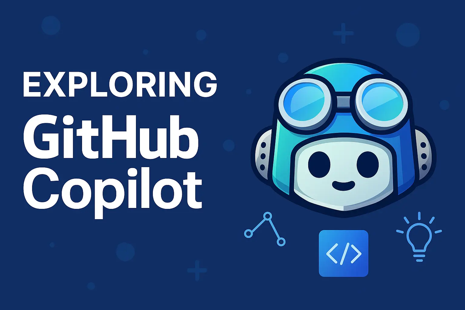 GitHub Copilot The Ultimate AI Assistant For Boost Your Productivity GitHub Copilot The Ultimate AI Assistant For Boost Your Productivity